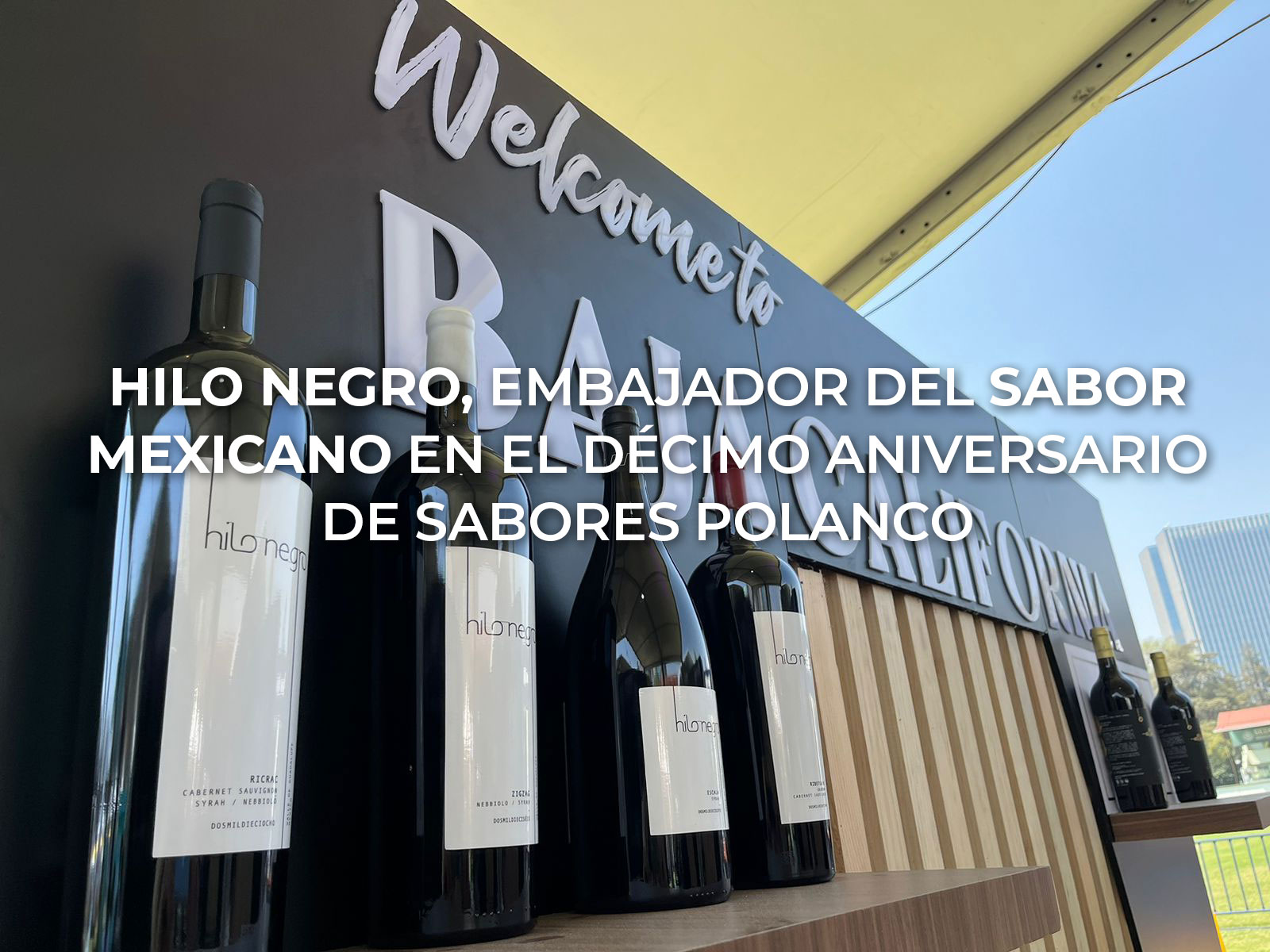 HILO NEGRO, EMBAJADOR DEL SABOR MEXICANO EN EL DÉCIMO ANIVERSARIO DE ...